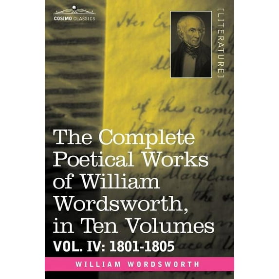 The Complete Poetical Works of William Wordsworth, in Ten Volumes - Vol. IV (Hardcover ...