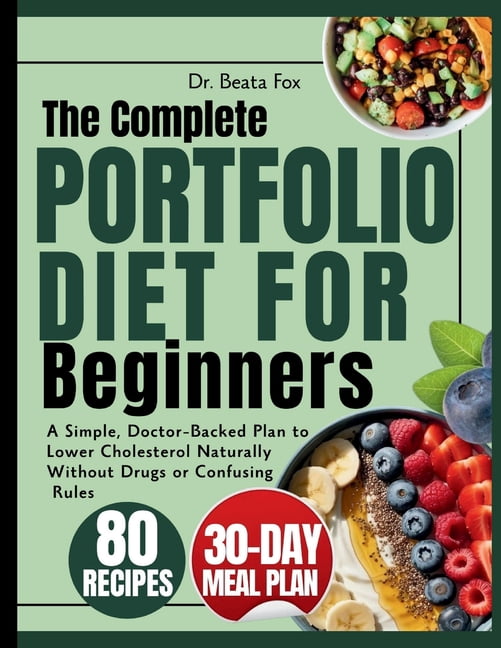 The Complete Portfolio Diet for Beginners: A Simple, Doctor-Backed Plan ...