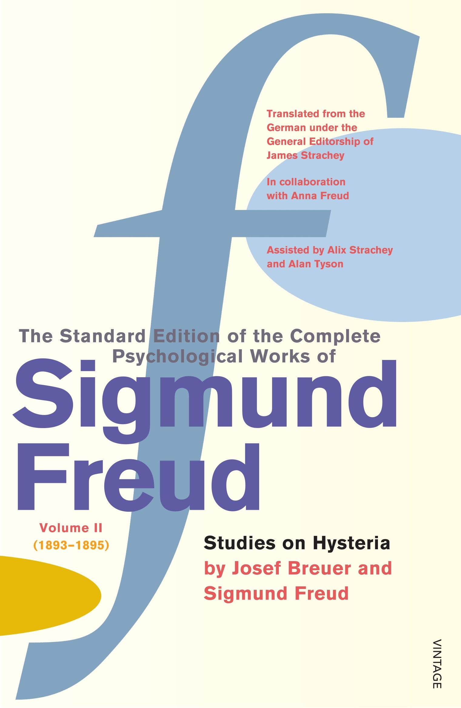 The Complete Psychological Works of Sigmund Freud Vol.2 : Volume II ...