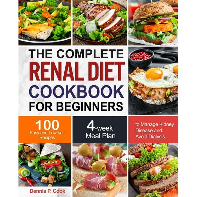 The Complete Renal Diet Cookbook for Beginners (Paperback) - Walmart.com