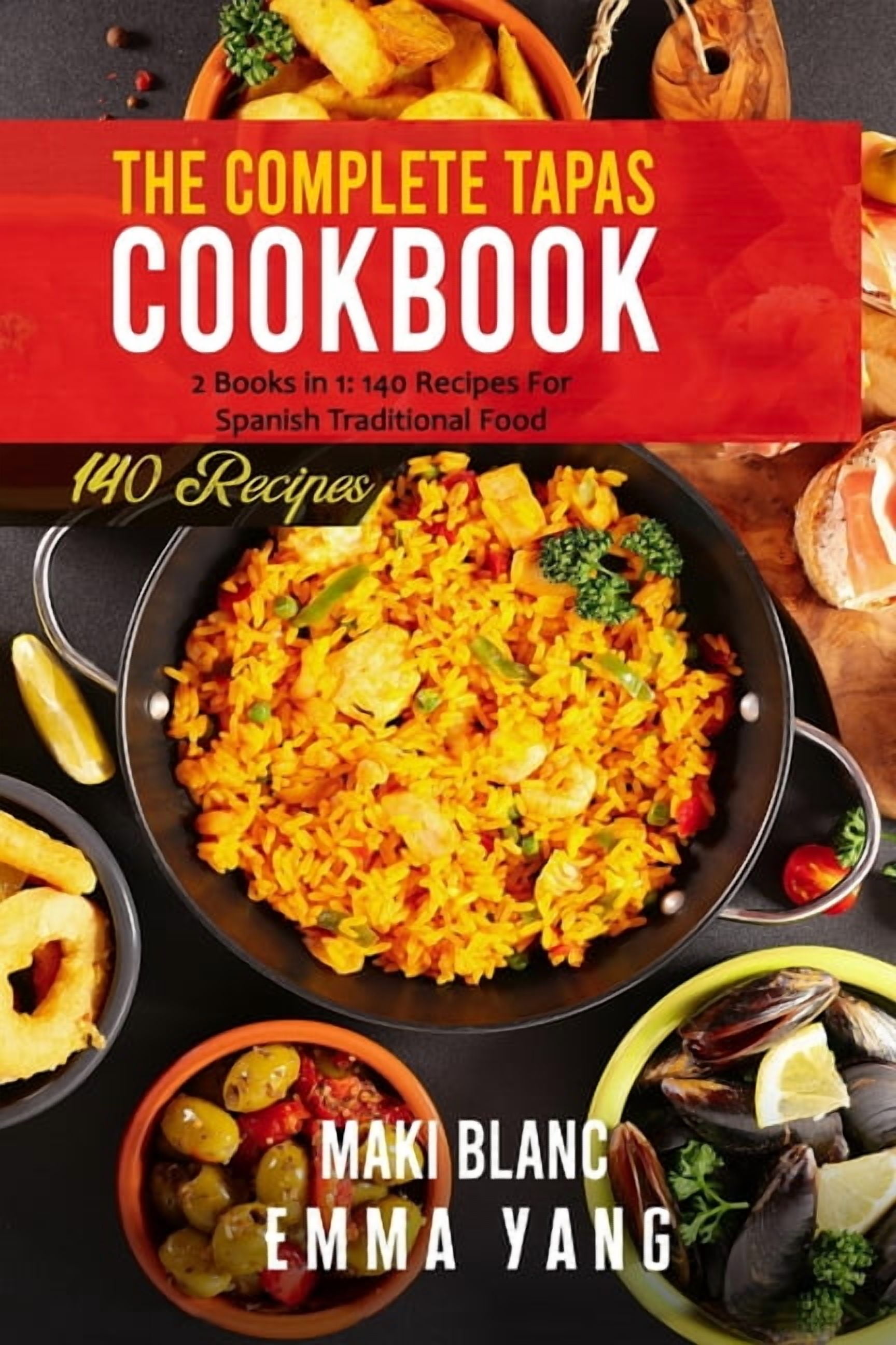 The Complete Tapas Cookbook - Walmart Business Supplies