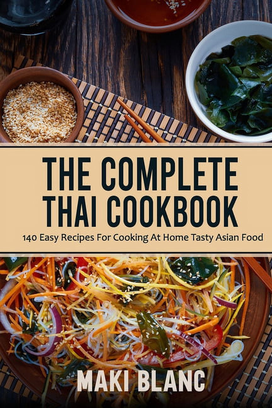 The Complete Thai Cookbook (Paperback) - Walmart.com