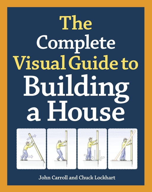 Walmart's Complete Visual Guide to Building a House: Home Walls Plans ...