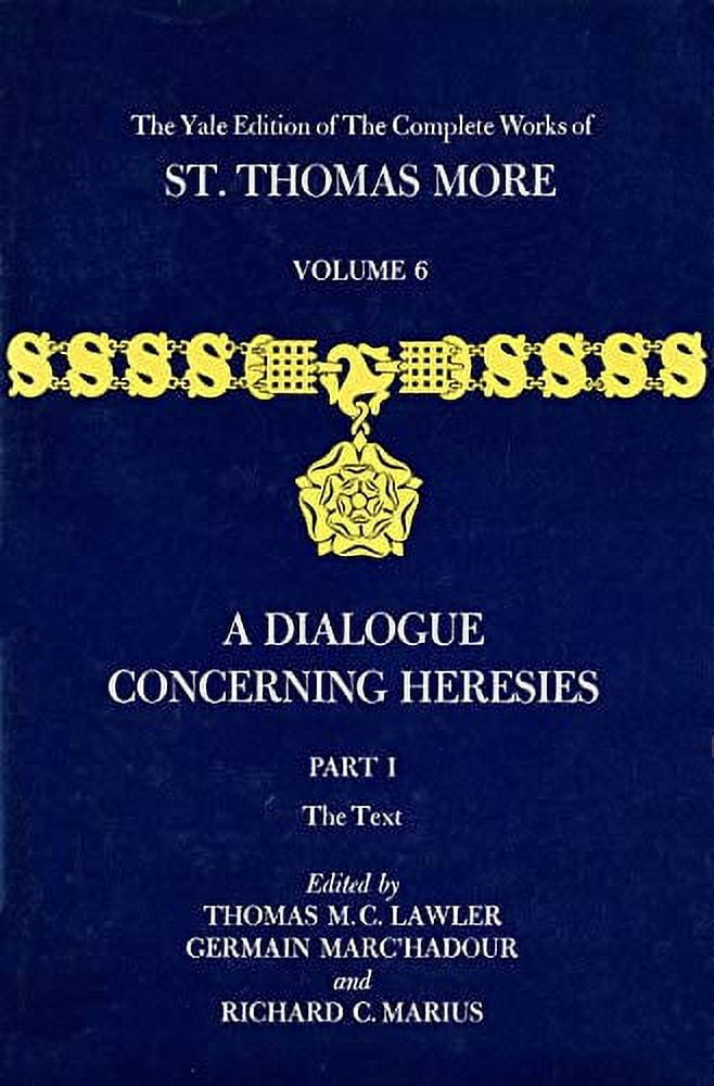 Pre-Owned The Complete Works of St.Thomas More: Dialogue Concerning ...