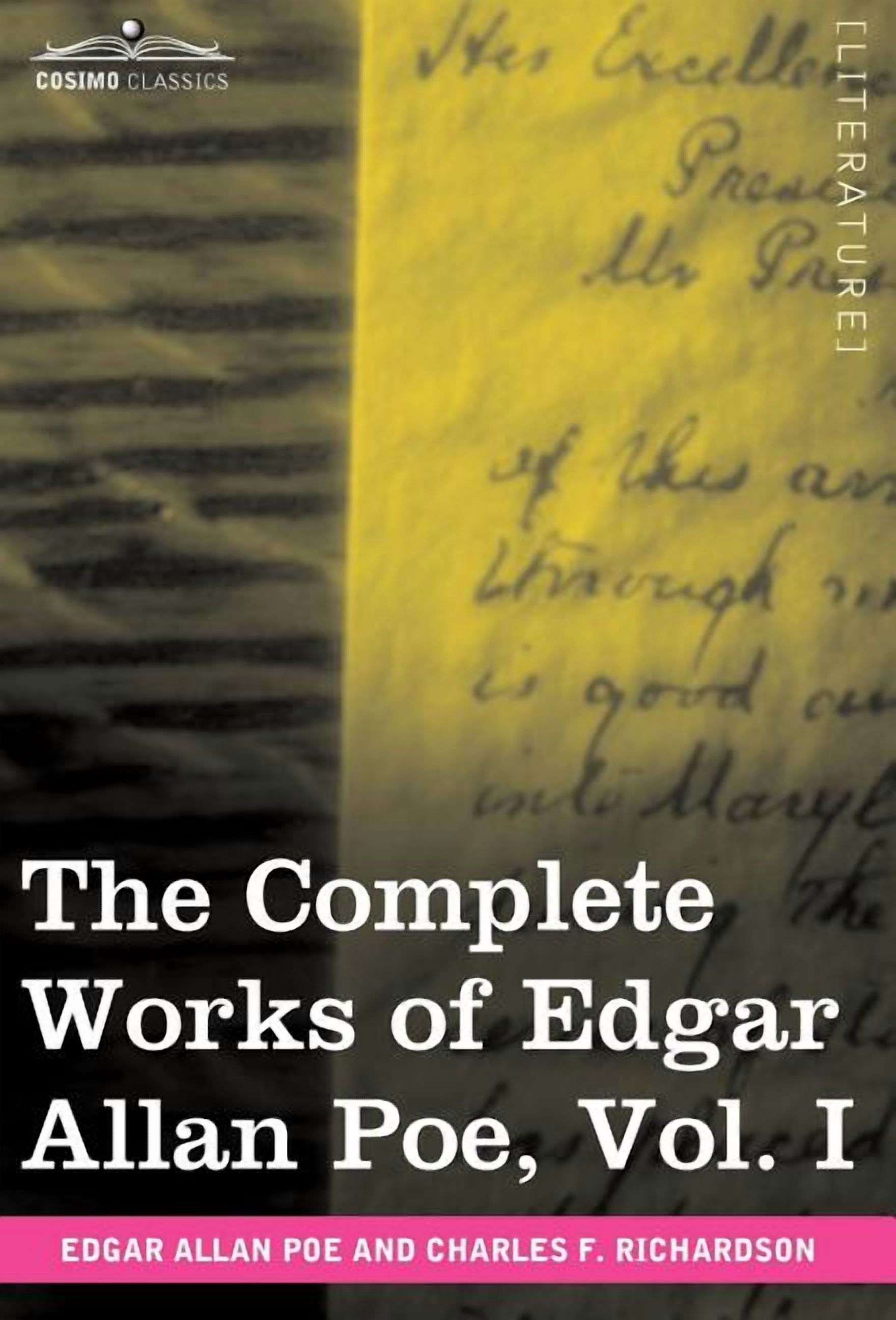 The Complete Works of Edgar Allan Poe, Vol. I (in Ten Volumes): Poems ...
