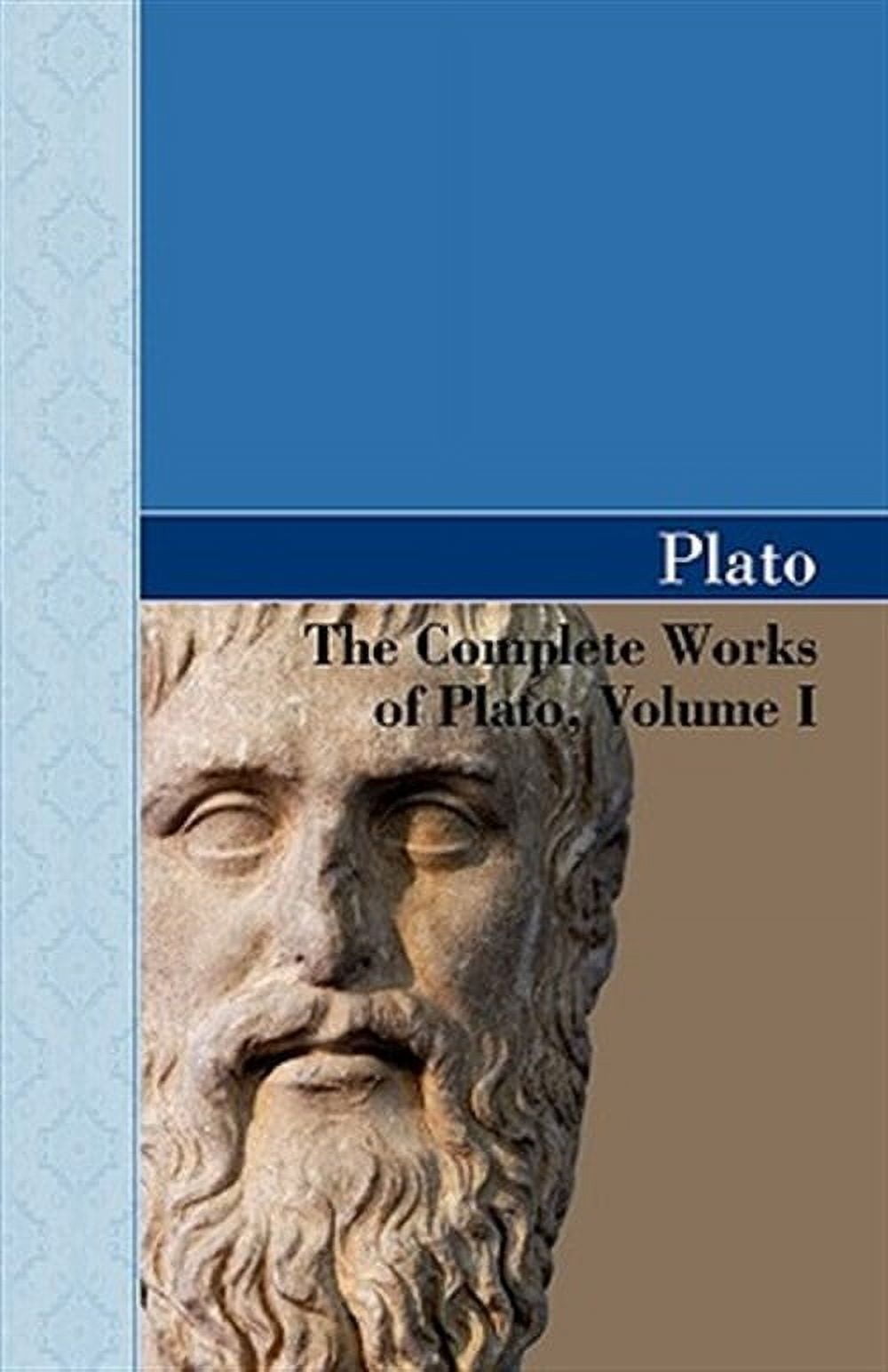 The Complete Works of Plato, Volume I (Hardcover) - Walmart.com