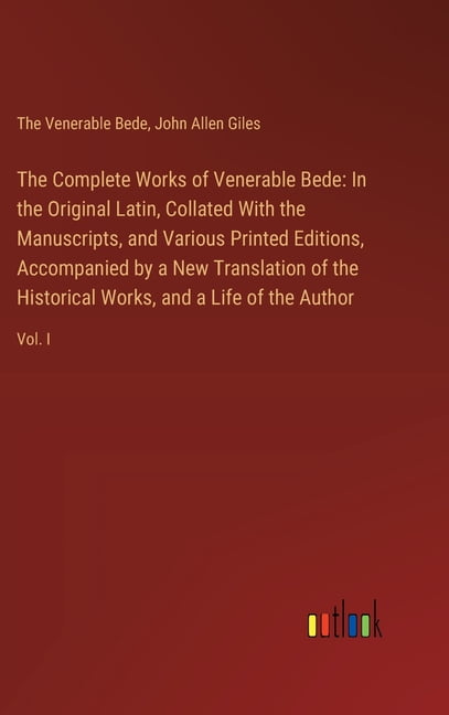 The Complete Works of Venerable Bede (Hardcover) - Walmart.com