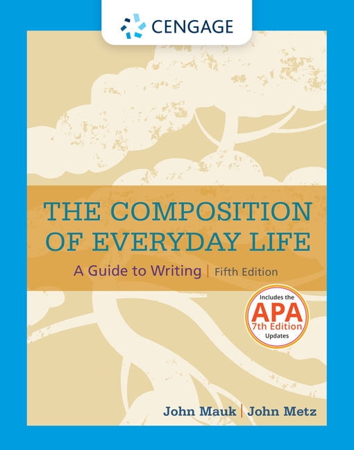 The Composition of Everyday Life with APA 7e Updates (Paperback) by ...