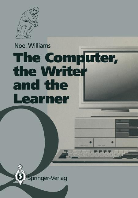 The Computer, the Writer and the Learner, (Paperback) - Walmart.com