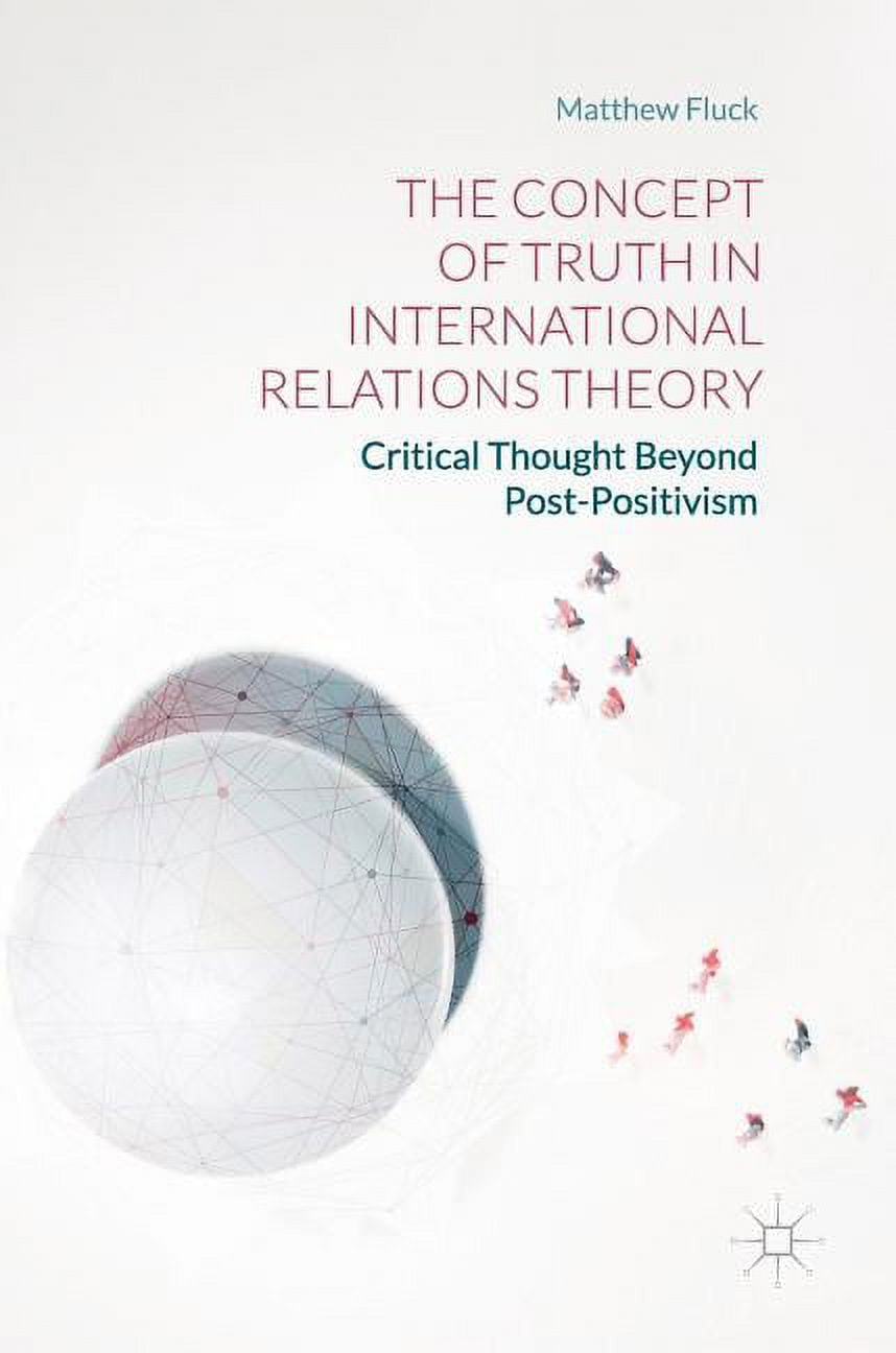 The Concept of Truth in International Relations Theory (Hardcover ...