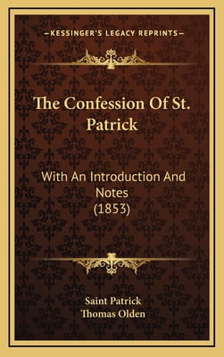 The Confession Of St. Patrick (Hardcover) - Walmart.com