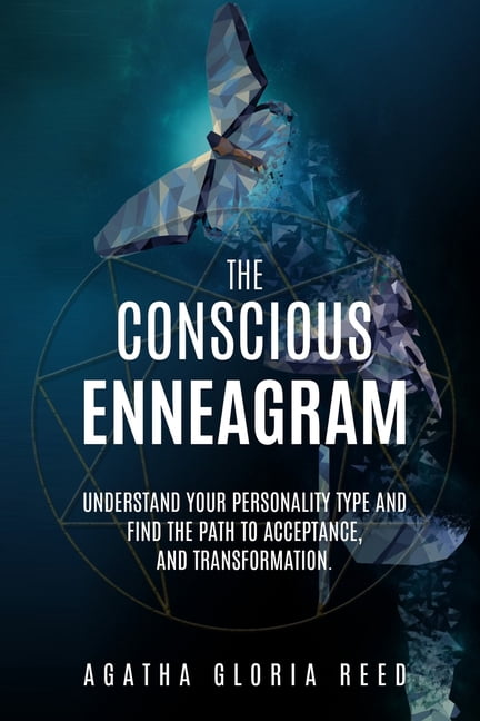 The Conscious Enneagram: Understand Your Personality Type and Find the ...