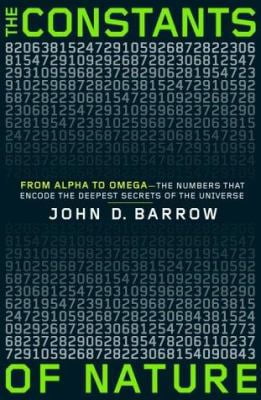 Pre-Owned The Constants of Nature: From Alpha to Omega--The Numbers ...