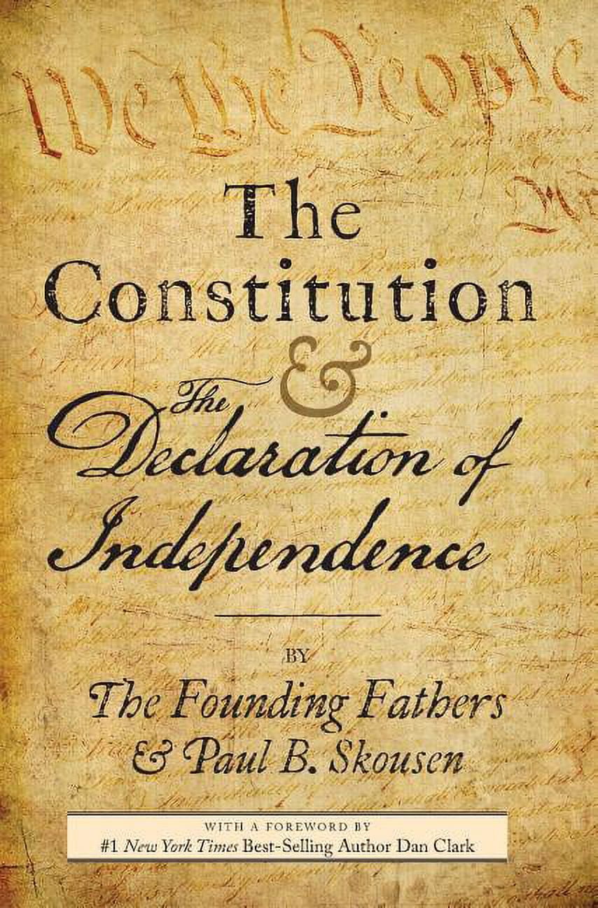 The Constitution and the Declaration of Independence: The Constitution ...