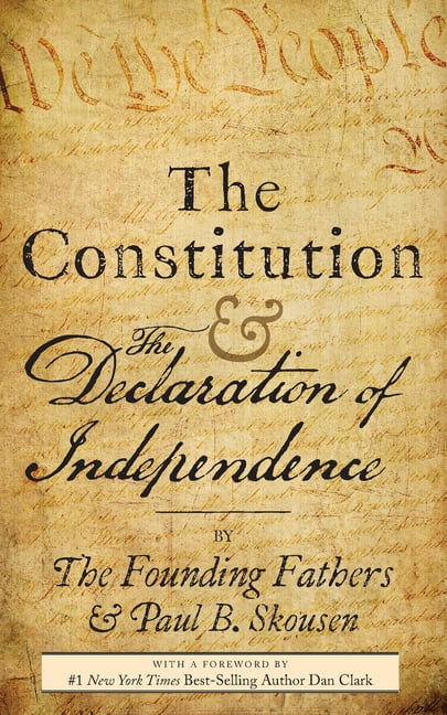 The Constitution and the Declaration of Independence: The Constitution ...