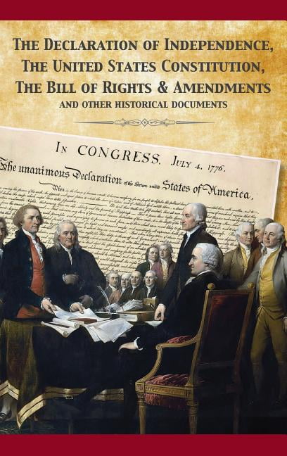 The Constitution of the United States and The Declaration of ...