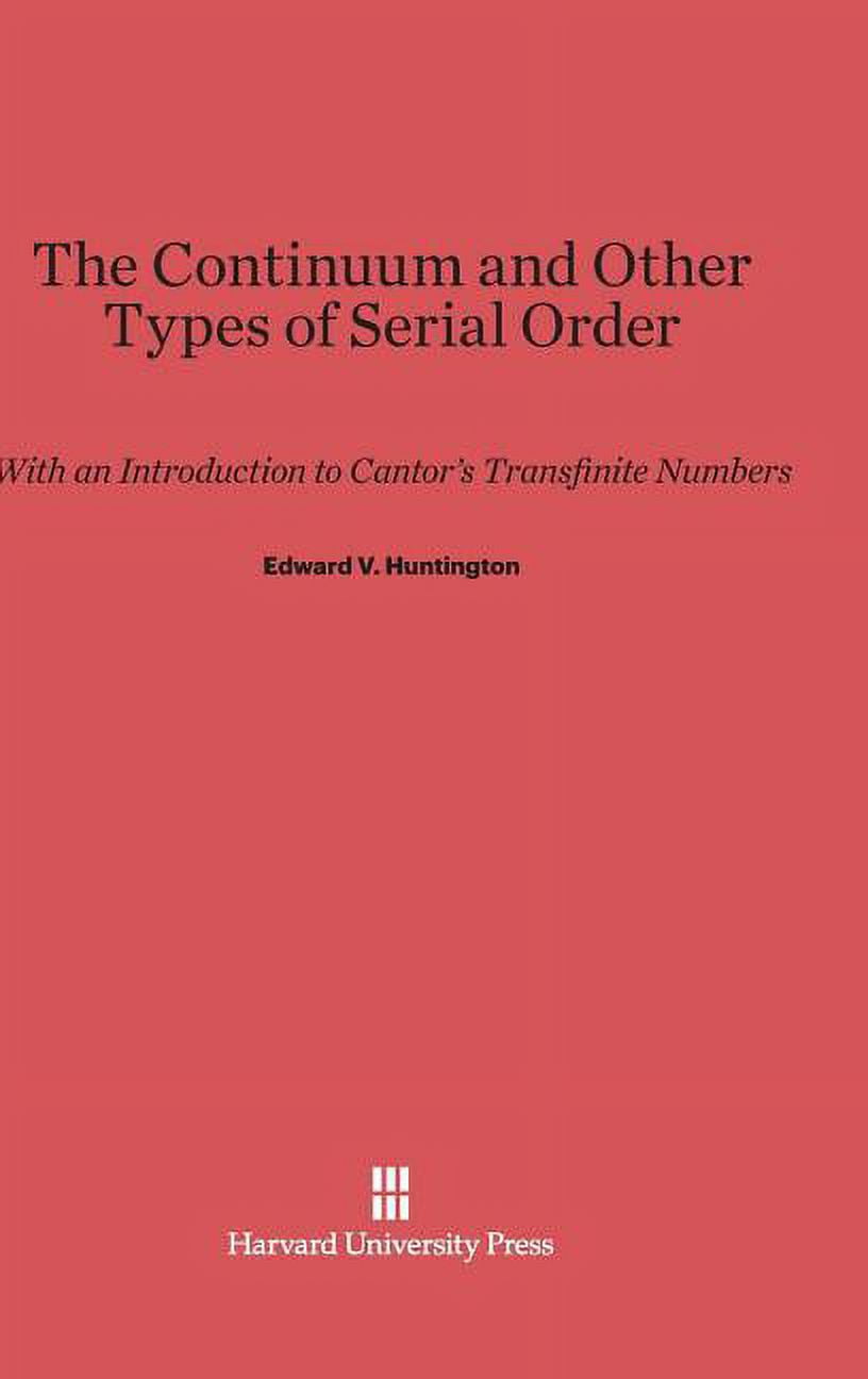 The Continuum and Other Types of Serial Order: With an Introduction to ...