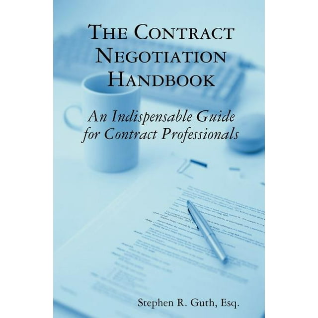 The Contract Negotiation Handbook (Paperback) - Walmart.com