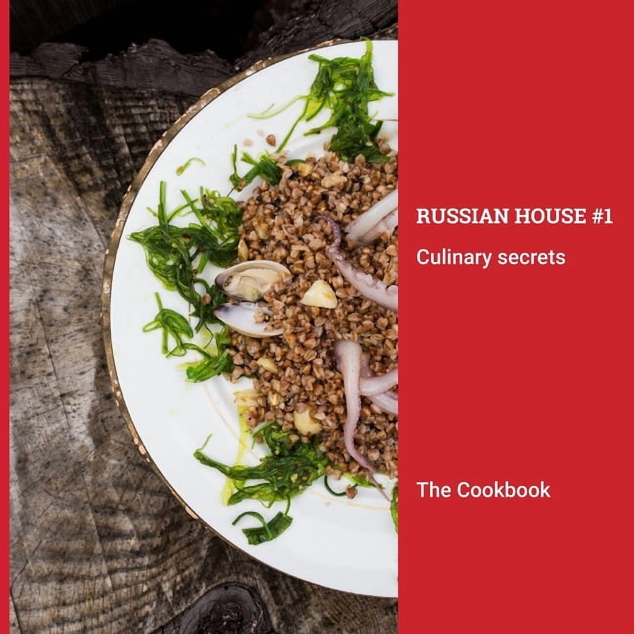 The Cookbook: Russian House #1 Culinary Secrets: Beautifully ...