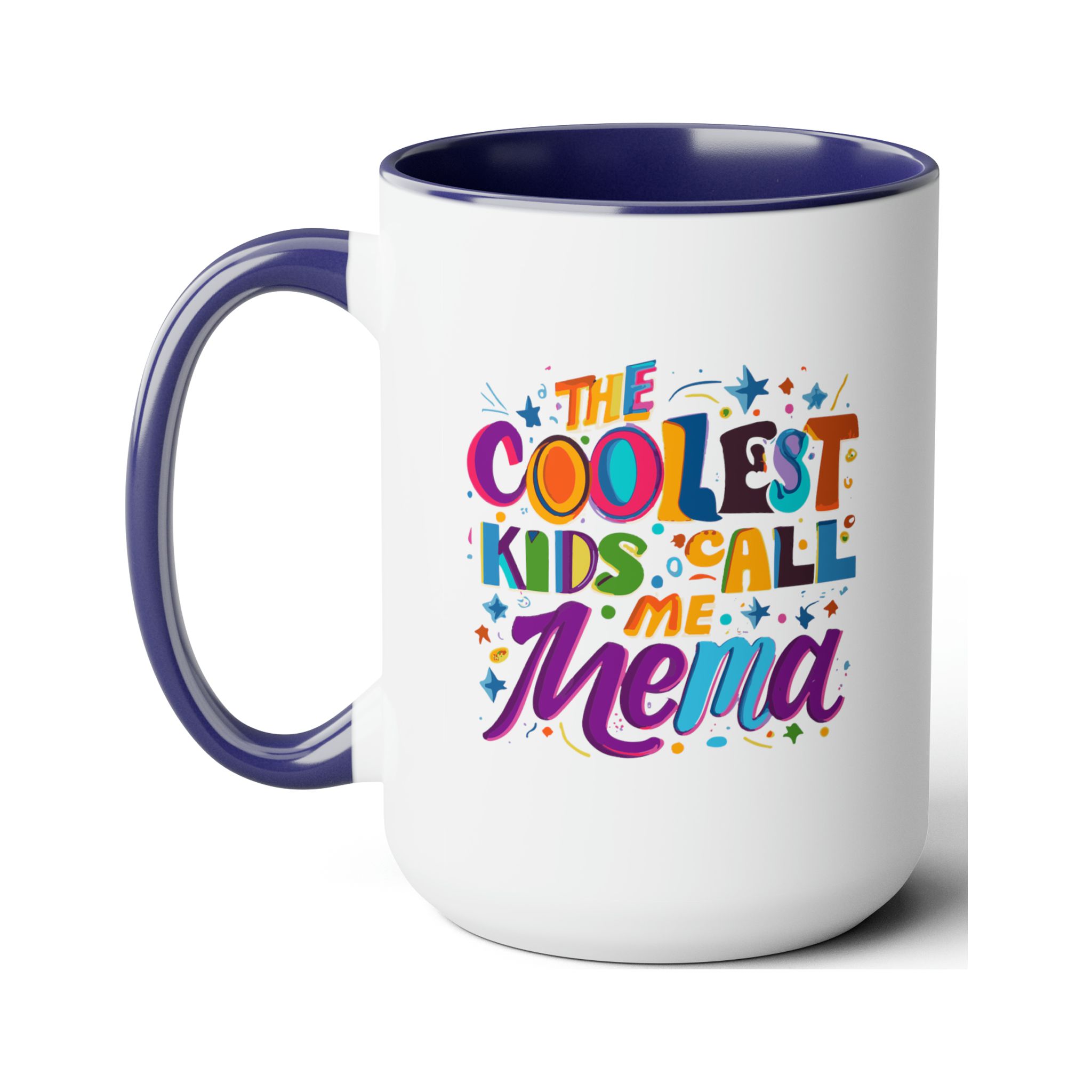 The Coolest Kids Call Me Mema Two-Tone Coffee Mugs, 15oz - Walmart.com