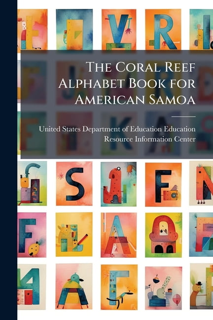 The Coral Reef Alphabet Book for American Samoa, (Paperback) - Walmart.com