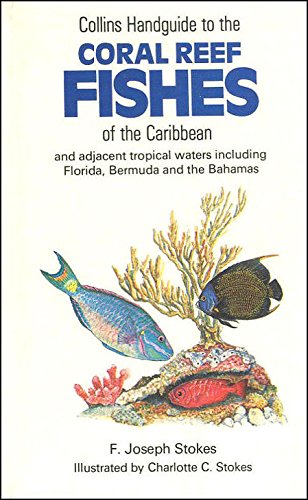 Pre-Owned Collins Handguide to the Coral Reef Fishes of the Caribbean ...