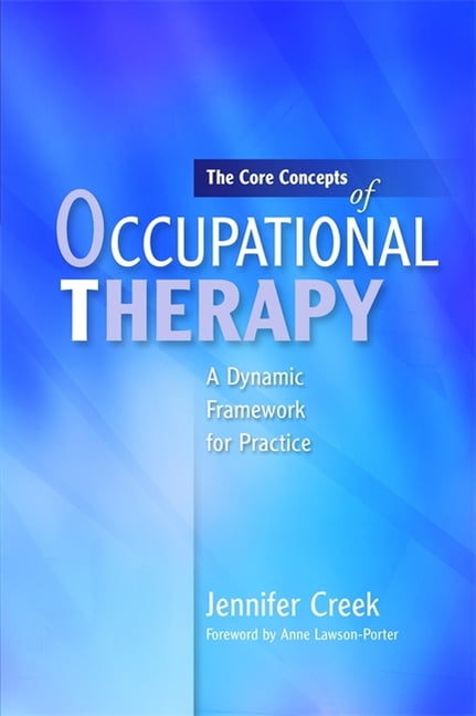 The Core Concepts of Occupational Therapy - Walmart.com