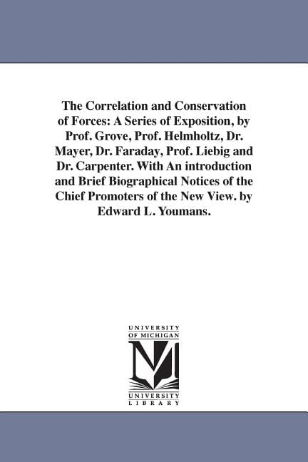 The Correlation and Conservation of Forces (Paperback) - Walmart.com