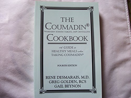 Pre-Owned The Coumadin Cookbook: A Guide to Healthy Meals when Taking ...