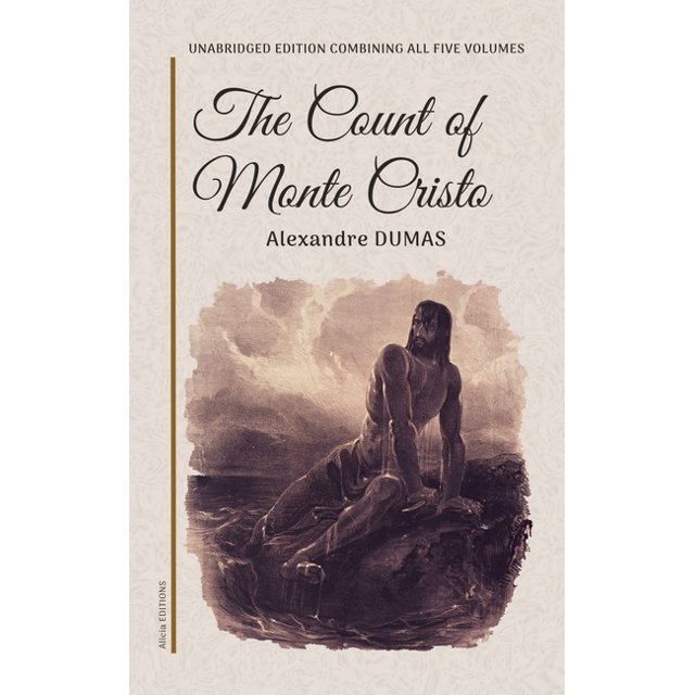 The Count of Monte Cristo: Unabridged edition combining all five volumes, (Hardcover) - Walmart.com