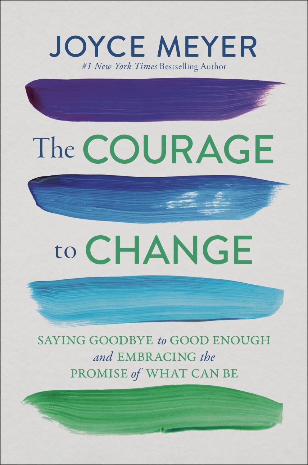 Joyce Meyer The Courage to Change Embracing Growth and Hope Through ...
