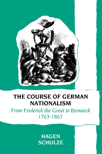 The Course of German Nationalism, (Paperback) - Walmart.com