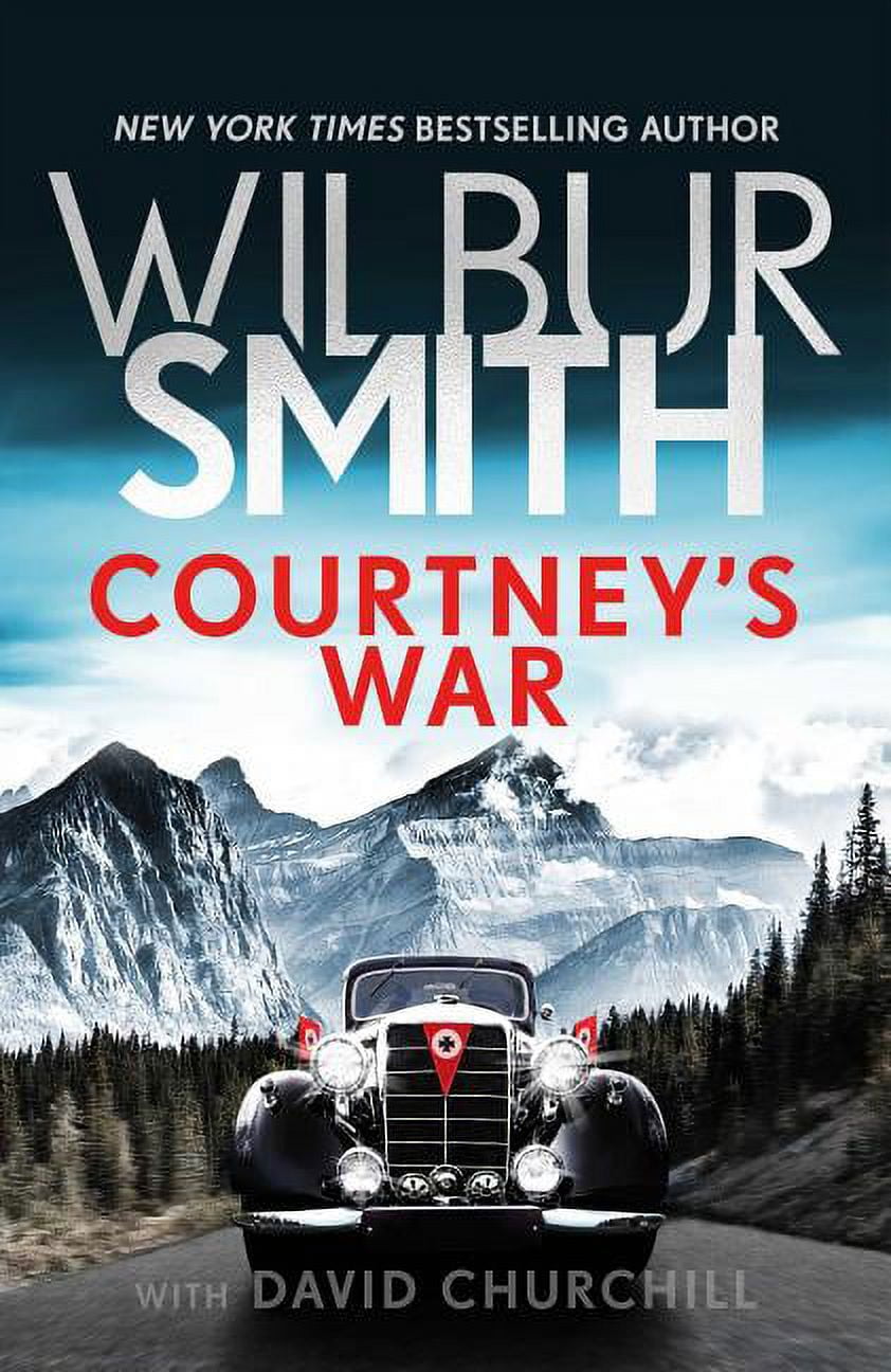 The Courtney Series: The Assegai Trilogy: Courtney's War (Series #3 ...