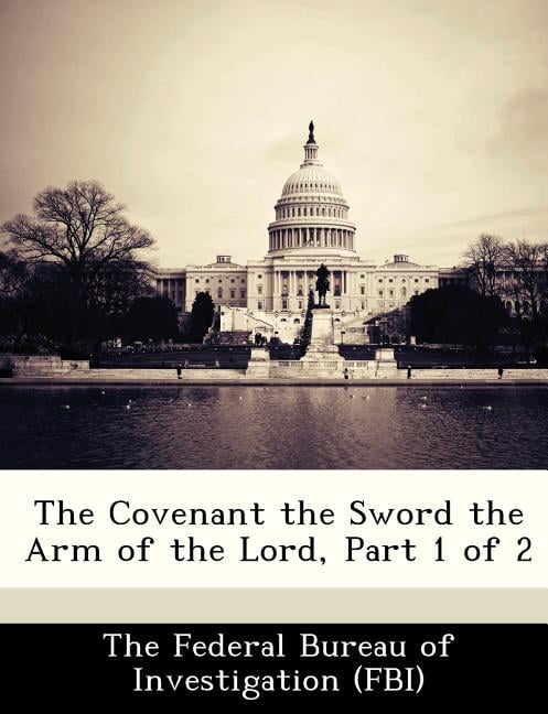 The Covenant the Sword the Arm of the Lord, Part 1 of 2 (Paperback ...