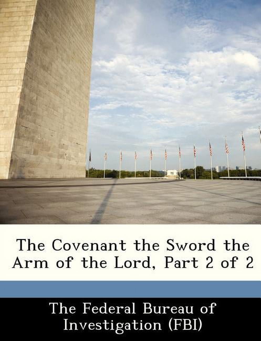 The Covenant the Sword the Arm of the Lord, Part 2 of 2 (Paperback ...