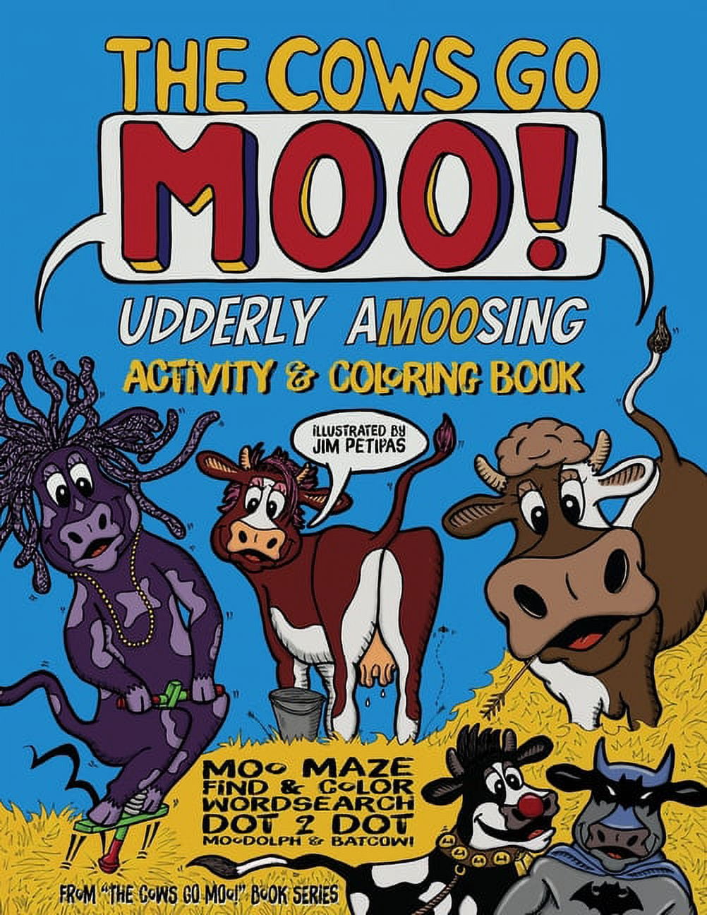 The Cows Go Moo! Udderly AMOOsing Activity & Coloring Book (Paperback ...