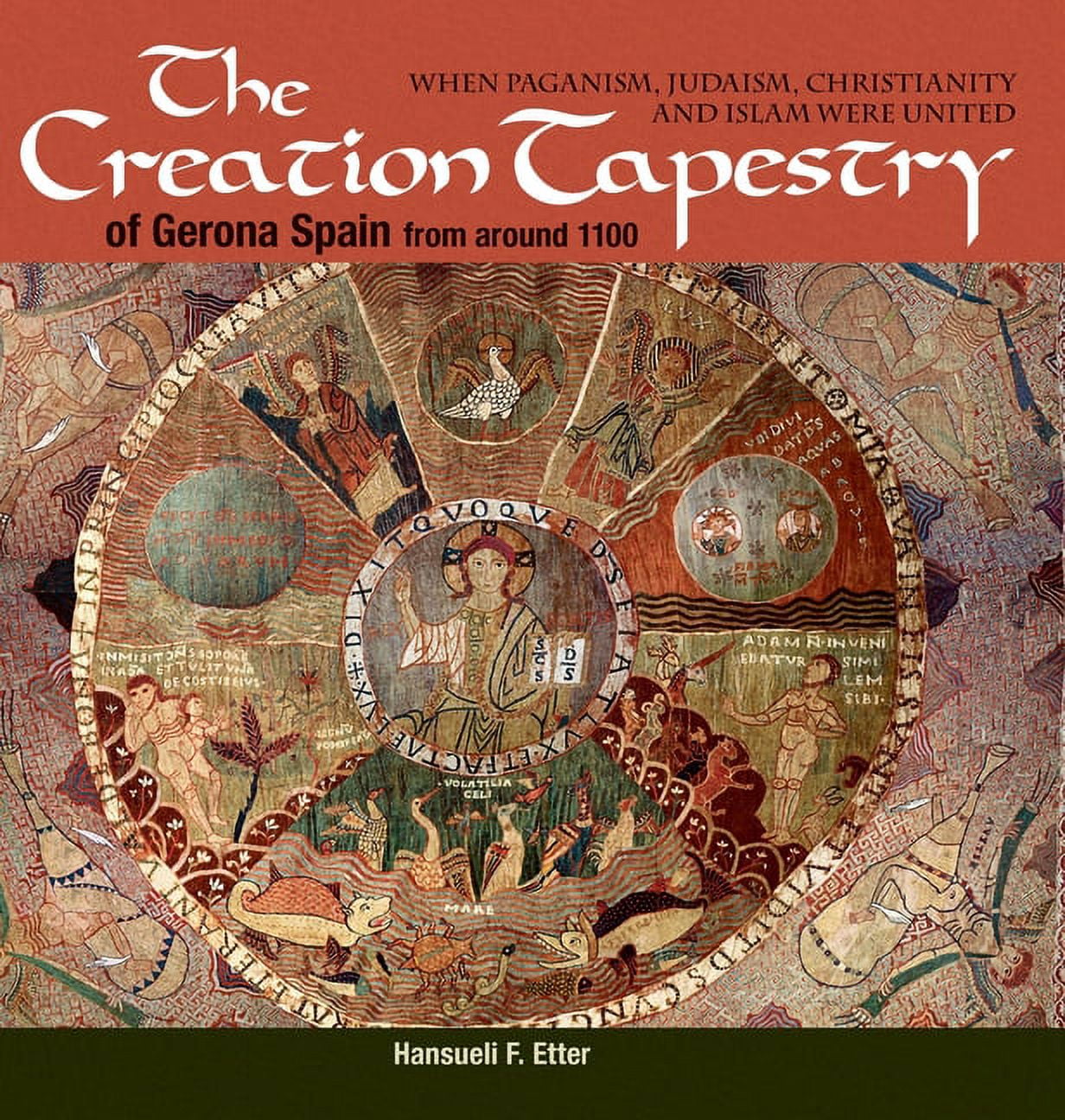 The Creation Tapestry of Girona (Spain) from around 1100, (Hardcover ...