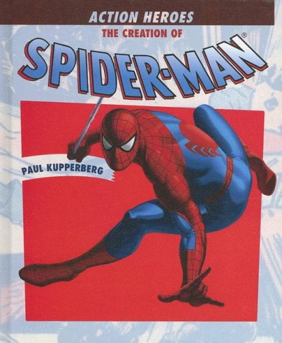 Pre-Owned The Creation of Spider-Man (Library Binding) 9781404207639 ...