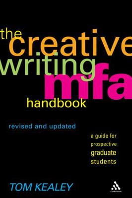 Pre-Owned The Creative Writing MFA Handbook, Revised and Updated ...