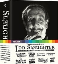 The Criminal Acts of Tod Slaughter: Eight Blood-And-Thunder ...