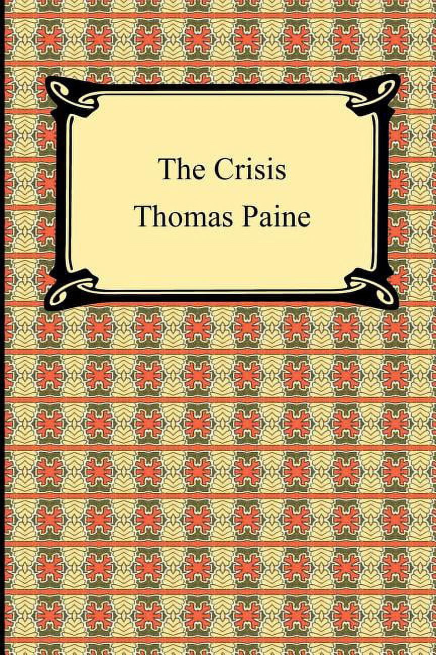 The Crisis Paperback Thomas Paine - Walmart.com