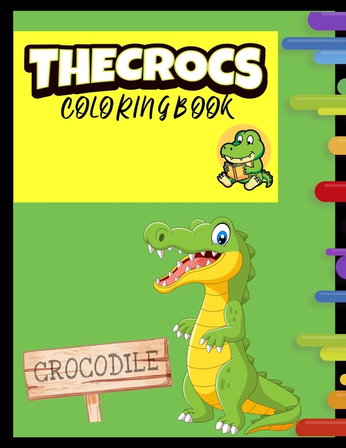 The Crocs Coloring Book (Paperback) - Walmart.com