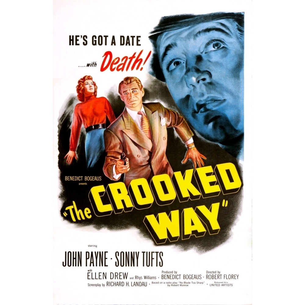 The Crooked Way Us Poster From Left: Ellen Drew Sonny Tufts John Payne ...