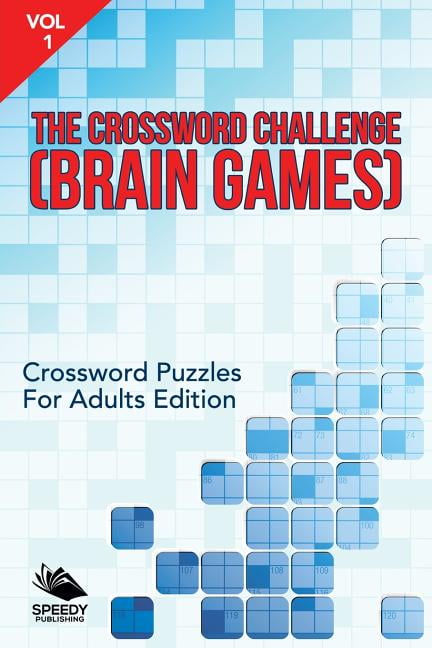 The Crossword Challenge (Brain Games) Vol 1 : Crossword Puzzles For ...