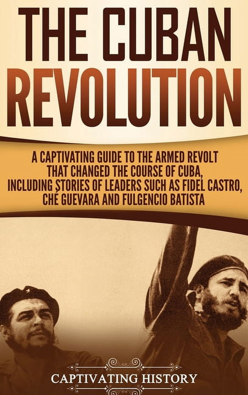 The Cuban Revolution (Hardcover) - Walmart.com