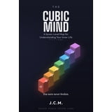 The Cubic Mind: A Seven-Level Map for Understanding Your Inner Life ...