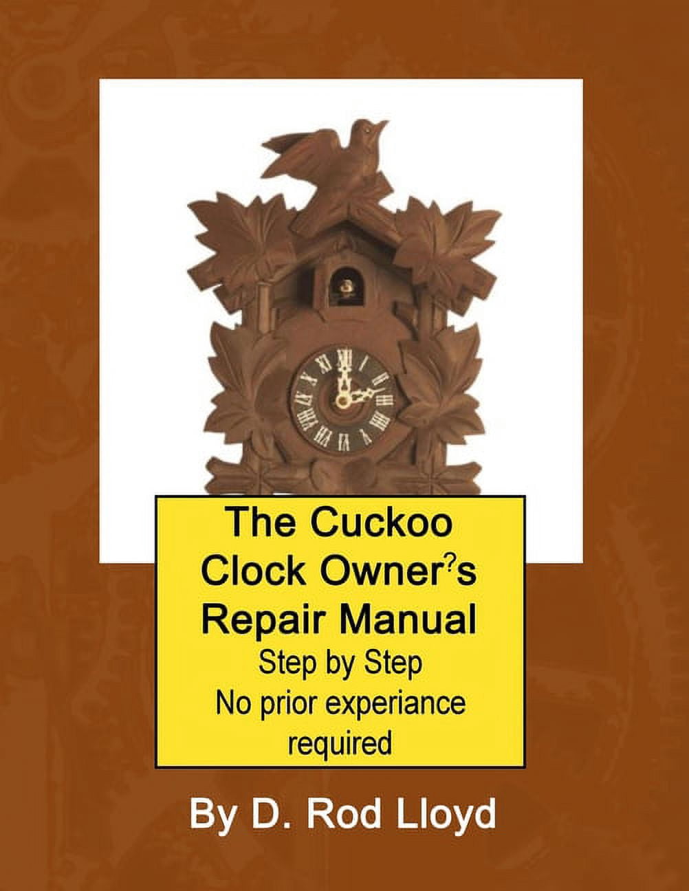 Cuckoo Clock Repair Manual