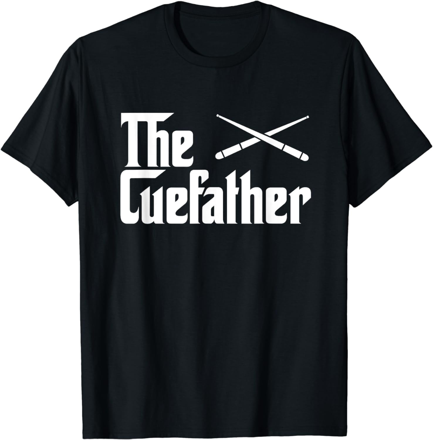 The Cue Father Funny Pool Billiards Player T Shirt T