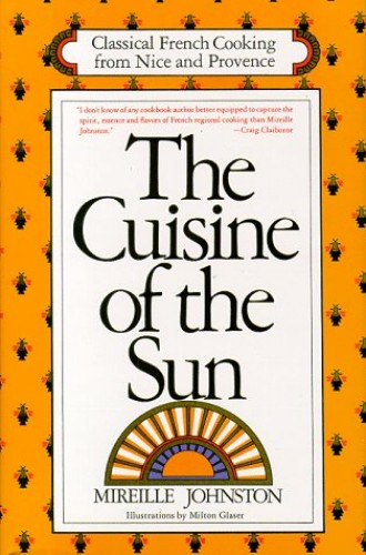 Pre-Owned The Cuisine of the Sun: Classical French Cooking from Nice ...