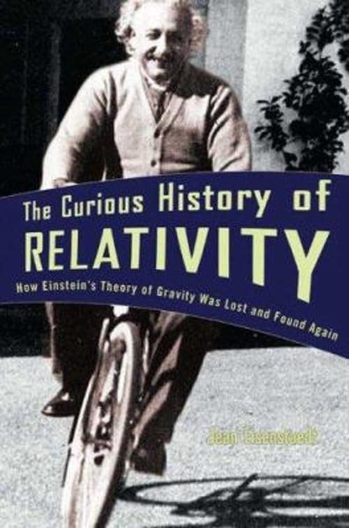 Pre-Owned The Curious History of Relativity: How Einstein's Theory of ...